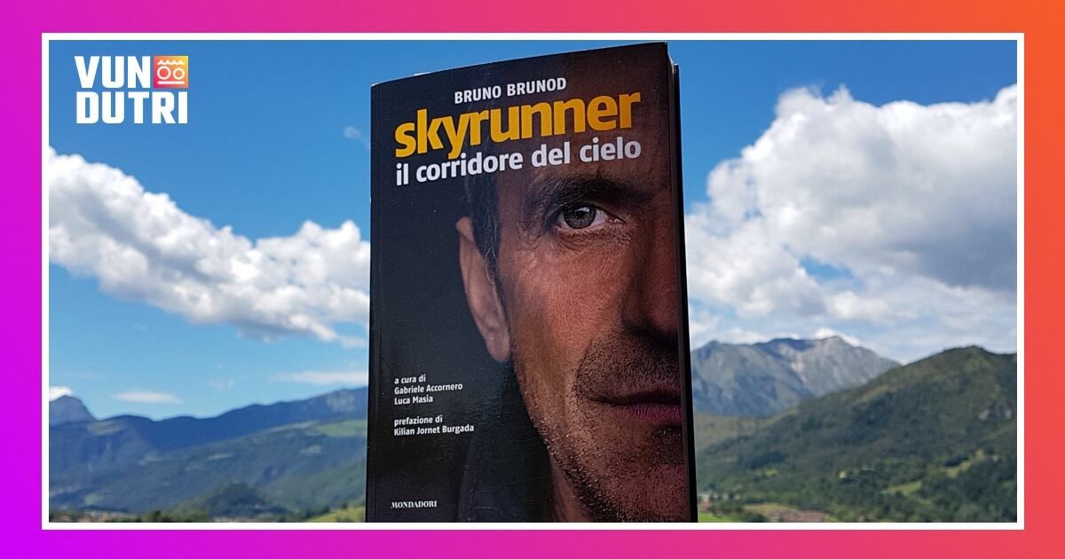 Recensione del libro Skyrunner di Bruno Brunod - Vun Du Tri